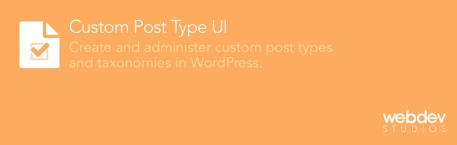 为WordPress创建新的文章类型 Custom Post Type UI 使用教程 - WP主题站